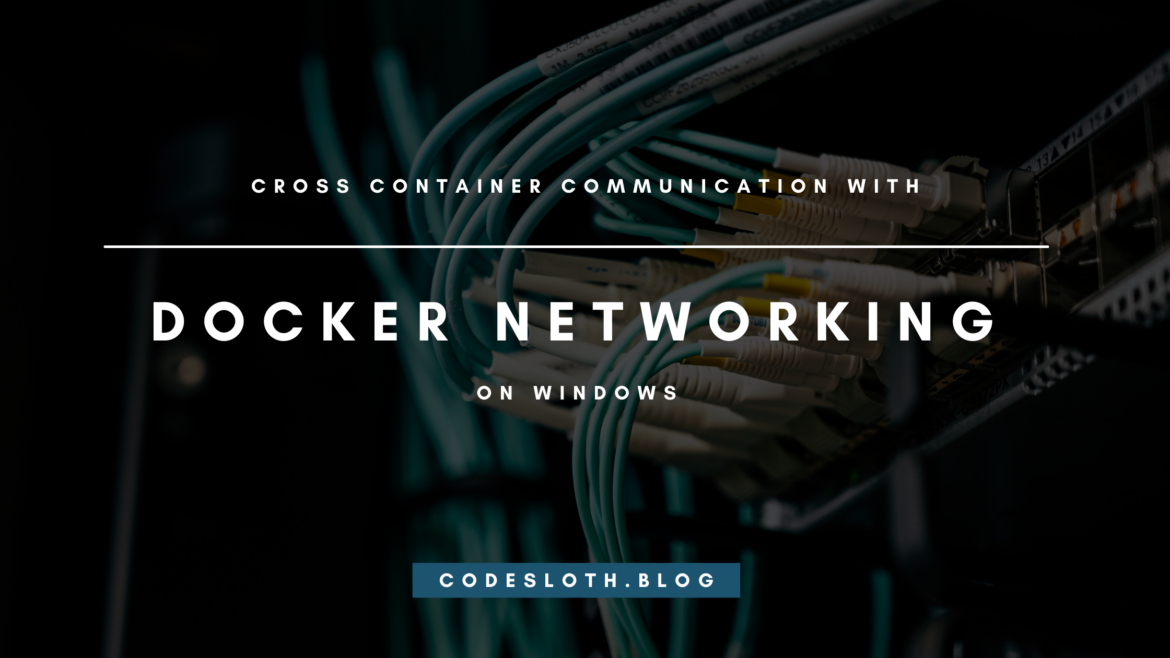 Docker Networking Tutorial Connect Containers Codesloth